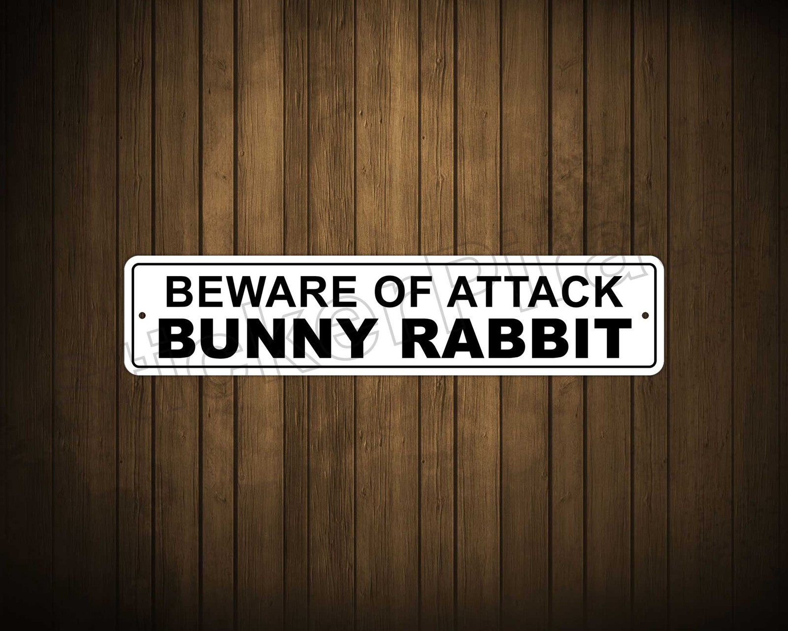 *Aluminum* Beware Of Attack Bunny Rabbit 4" x 18" Funny Metal Novelty ...