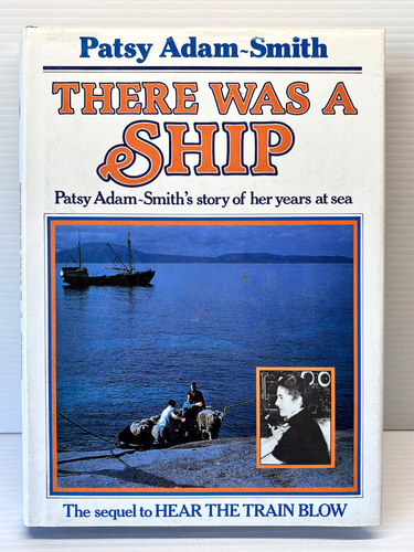 THERE WAS A SHIP (including Moonbird People) Patsy Adam-Smith HC/DJ Free Postage | eBay Australia
