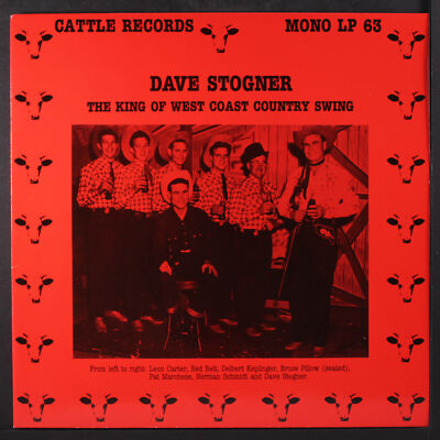 DAVE STOGNER: king of west coast country swing CATTLE 12" LP 33 RPM ...