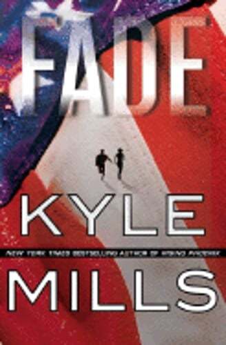 Fade by Kyle Mills: New 9780312335779| eBay