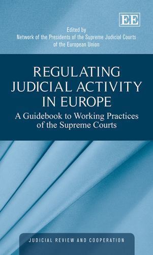 Judicial Review and Cooperation Ser.: Regulating Judicial Activity in ...