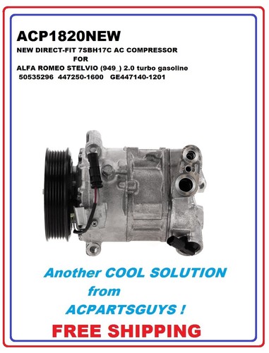 DIRECT-FIT 7SBH17C AC COMPRESSOR FOR ALFA ROMEO STELVIO 50535296 447250 ...