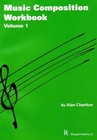 Music Composition Workbook: No. 1: Selected Projects for GCSE Mu ...