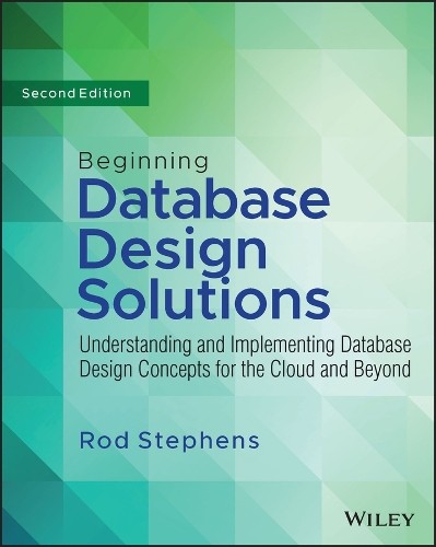 Rod Stephens Beginning Database Design Solutions (Paperback) (UK IMPORT ...