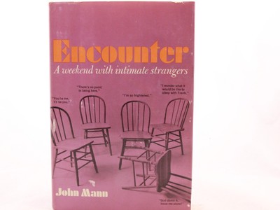 Encounter A Weekend with Intimate Strangers by John MANN 1970 HC 1st ...