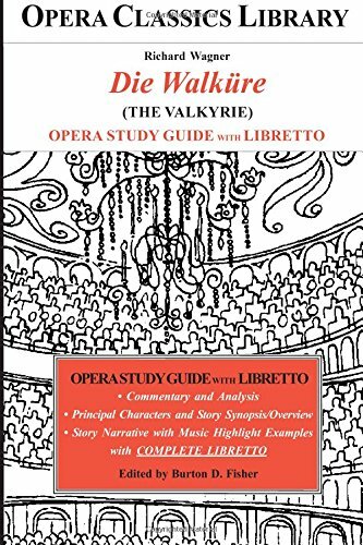 Wagner's DIE WALKURE Opera Study Guide with Libretto : The Valkyrie by ...
