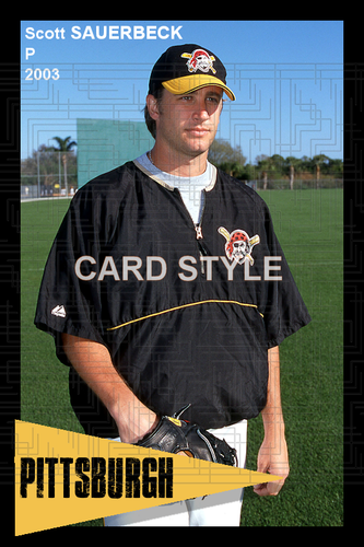 Scott Sauerbeck - 2003 Pittsburgh Pirates - choose a size - color print ...