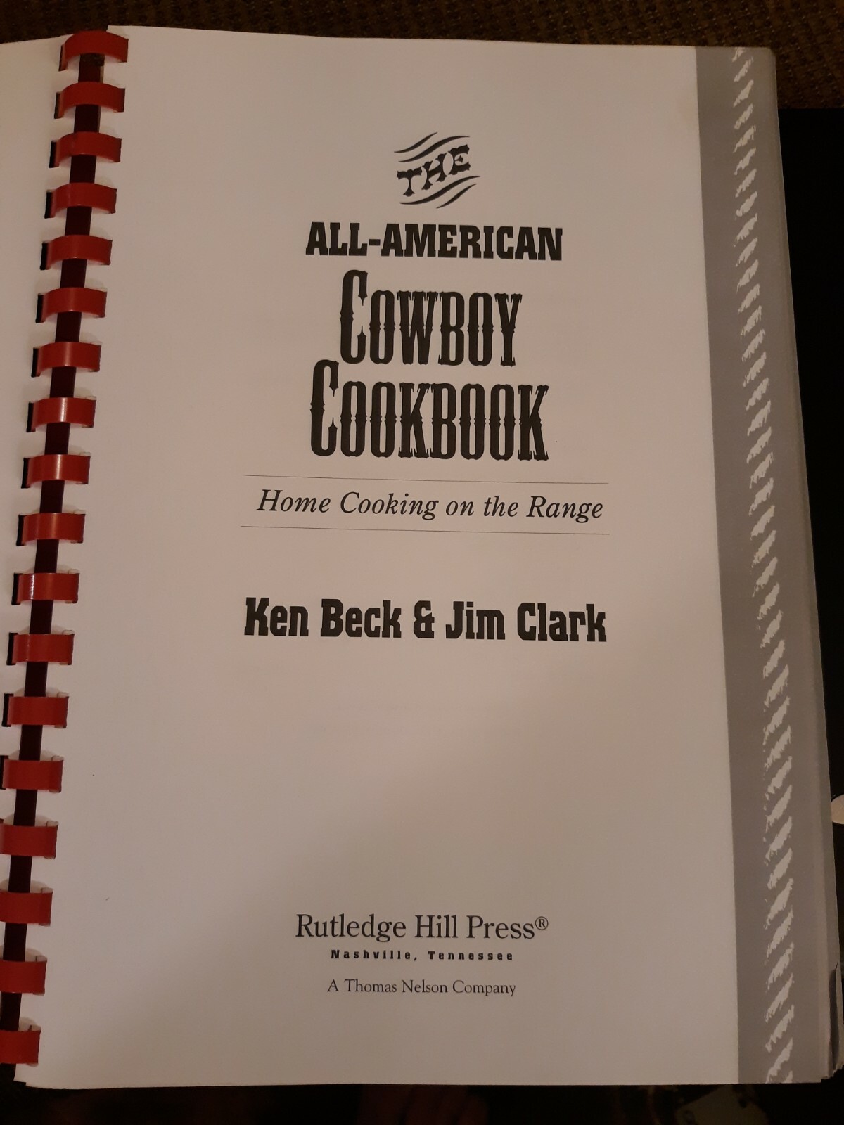 The All-American Cowboy Cookbook Over 300 Recipes From The World's ...