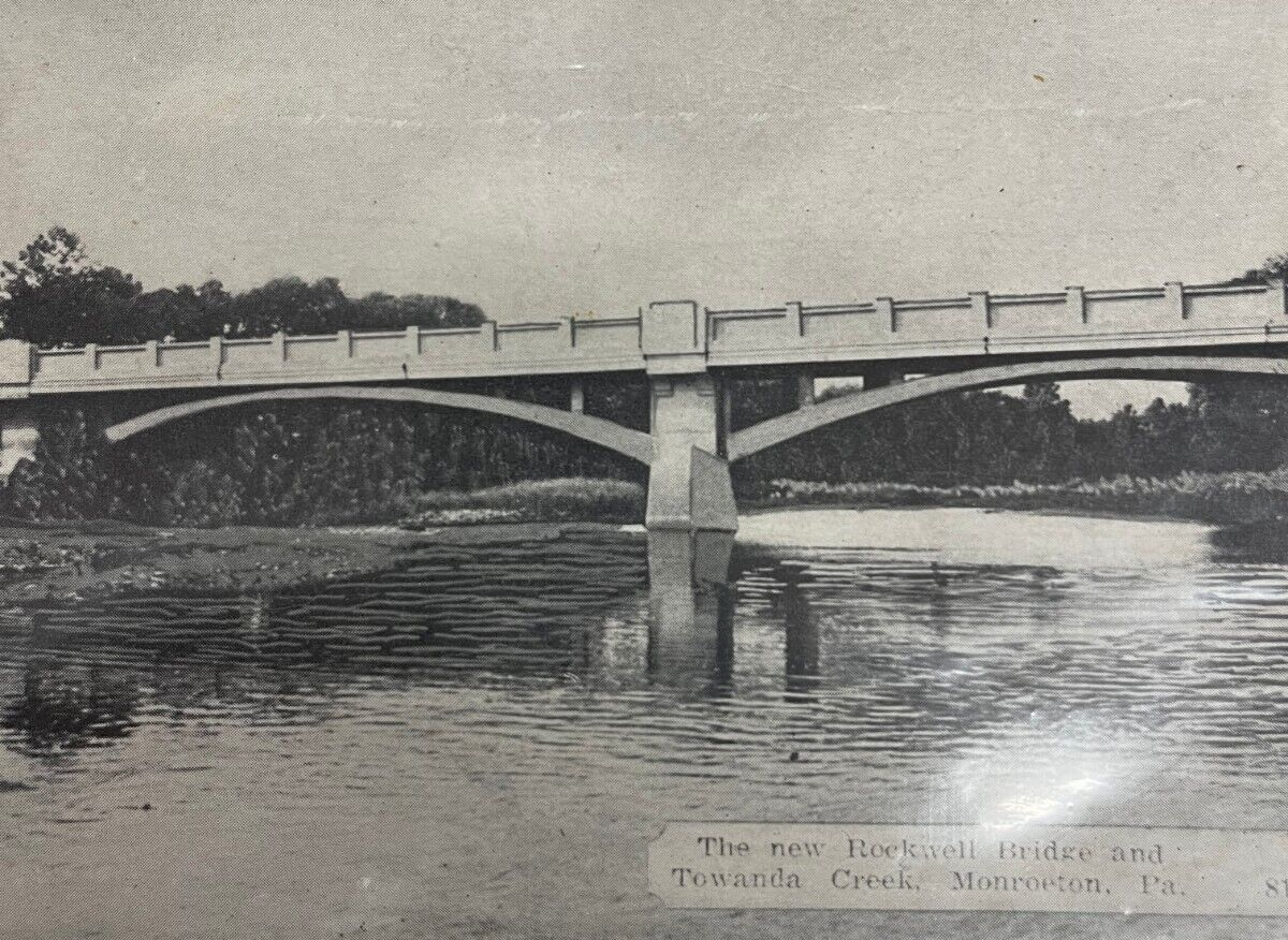 The New Rockwell Bridge and Towanda Creek, Monroeton, Pa. | eBay