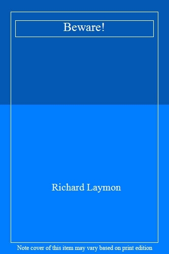 Beware! By Richard Laymon. 9780747247807 | eBay UK