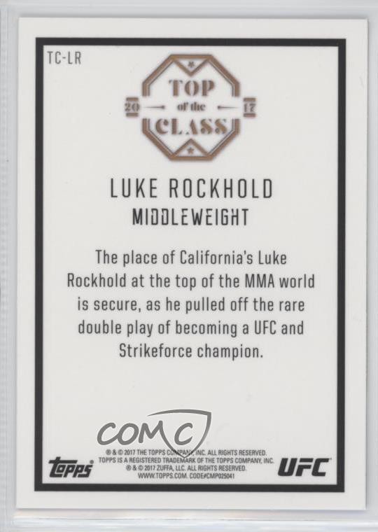 2017 Topps Chrome UFC Top of the Class Luke Rockhold #TC-LR 3g2 | eBay