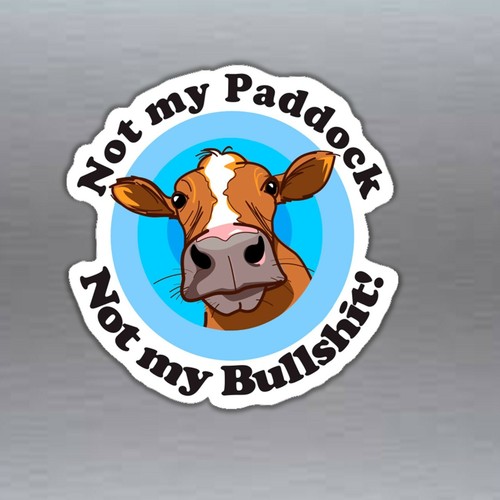 Not my paddock not my bullshit funny vinyl sticker bumper 98 x 101 mm ...