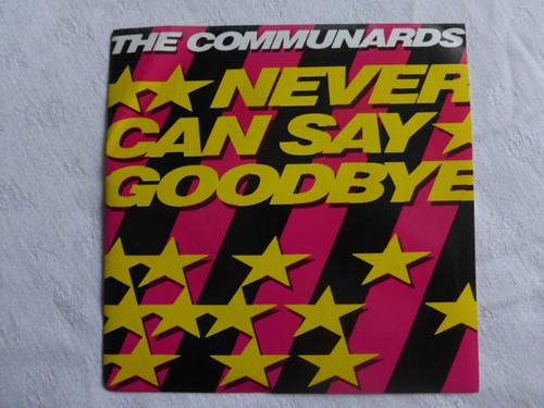 the communards-never can say goodbye-77,the great escape-SP 45 tours | eBay