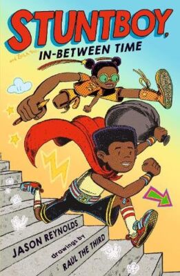 Stuntboy, In Between Time (Stuntboy Bo... by Jason Reynolds Paperback ...
