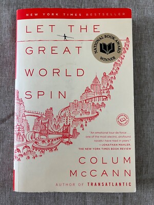 Let the Great World Spin: A Novel - Colum McCann - Softcover ...