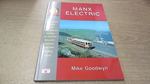 Manx Electric by Goodwyn, Mike Paperback Book The Cheap Fast Free Post ...