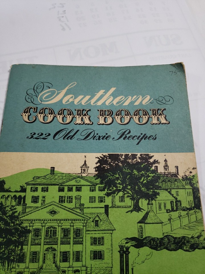 Vtg Southern Cook Book 322 Old Dixie Recipes Charlotte NC News | eBay