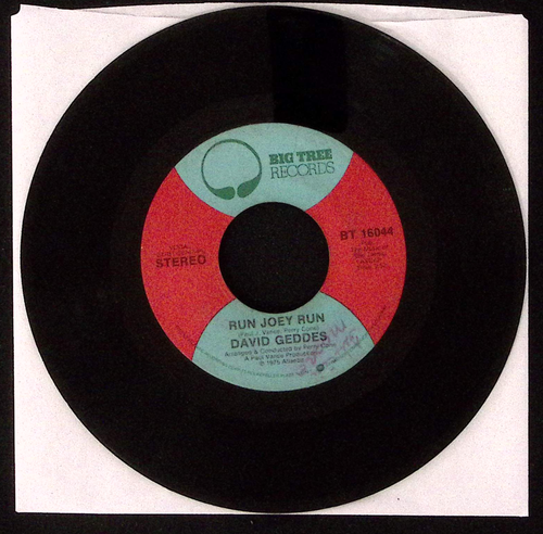 DAVID GEDDES RUN JOEY RUN/HONEY DON'T BLOW IT BIG TREE RECORDS VINYL 45 ...