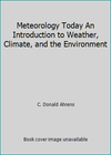 Meteorology Today An Introduction to Weather, Climate, and the ...