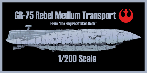 AR3D 1/200 Scale GR-75 Rebel Medium Transport from “The Empire Strikes ...