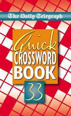 Daily Telegraph Quick Crossword Book 33 by Telegraph Group Limited | eBay