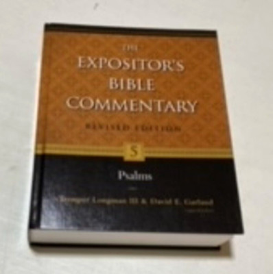 The Expositor's Bible Commentary Series.: Psalms (Revised Edition ...