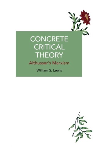 William S. Lewis Concrete Critical Theory (Paperback) (UK IMPORT ...