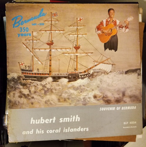 AUTOGRAPHED HUBERT SMITH and his Coral Islanders Vinyl Lp"BERMUDA",1961 ...