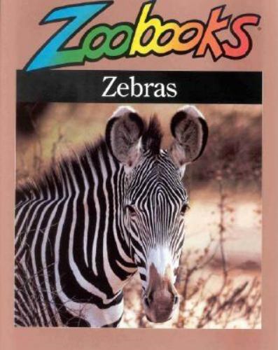 Zoobooks Ser.: Zebras by Ltd. Staff Wildlife Education and Linda C ...