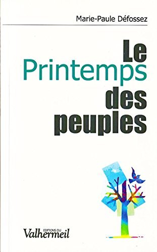 Le printemps des peuples de Marie-Paule Defossez | eBay