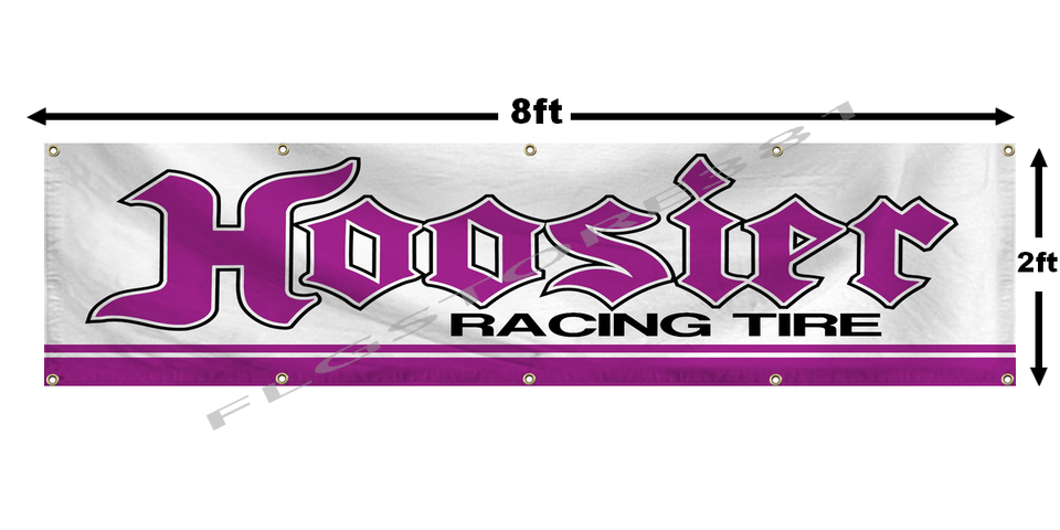 Hoosier Banner Flag 2X8Ft Racing Tire Sign Flag Large Banner | eBay