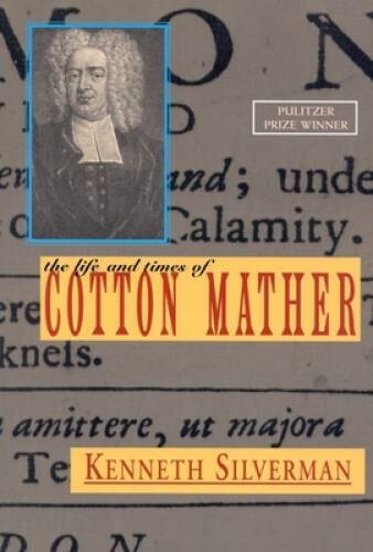 The Life and Times of Cotton Mather - Paperback - ACCEPTABLE ...