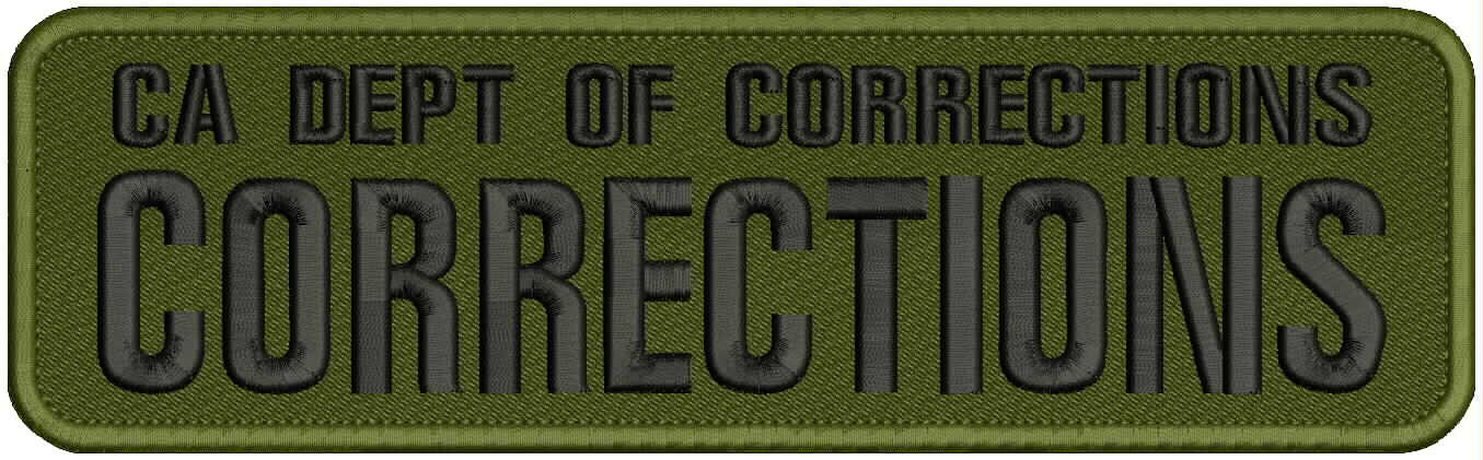CA DEPT OF Corrections CORRECTIONS embroidery patch 11x3 hook od green ...
