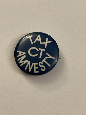 Vintage Tax CT Amnesty Button Pin Pinback PB22H | eBay