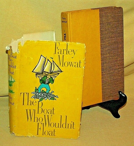 BOAT WHO WOULDN'T FLOAT BY FARLEY MOWAT HC/DJ LITTLE BROWN 1970 1ST ...