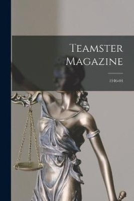 Teamster Magazine; 1946-04 by Anonymous [Paperback] 9781015289314| eBay