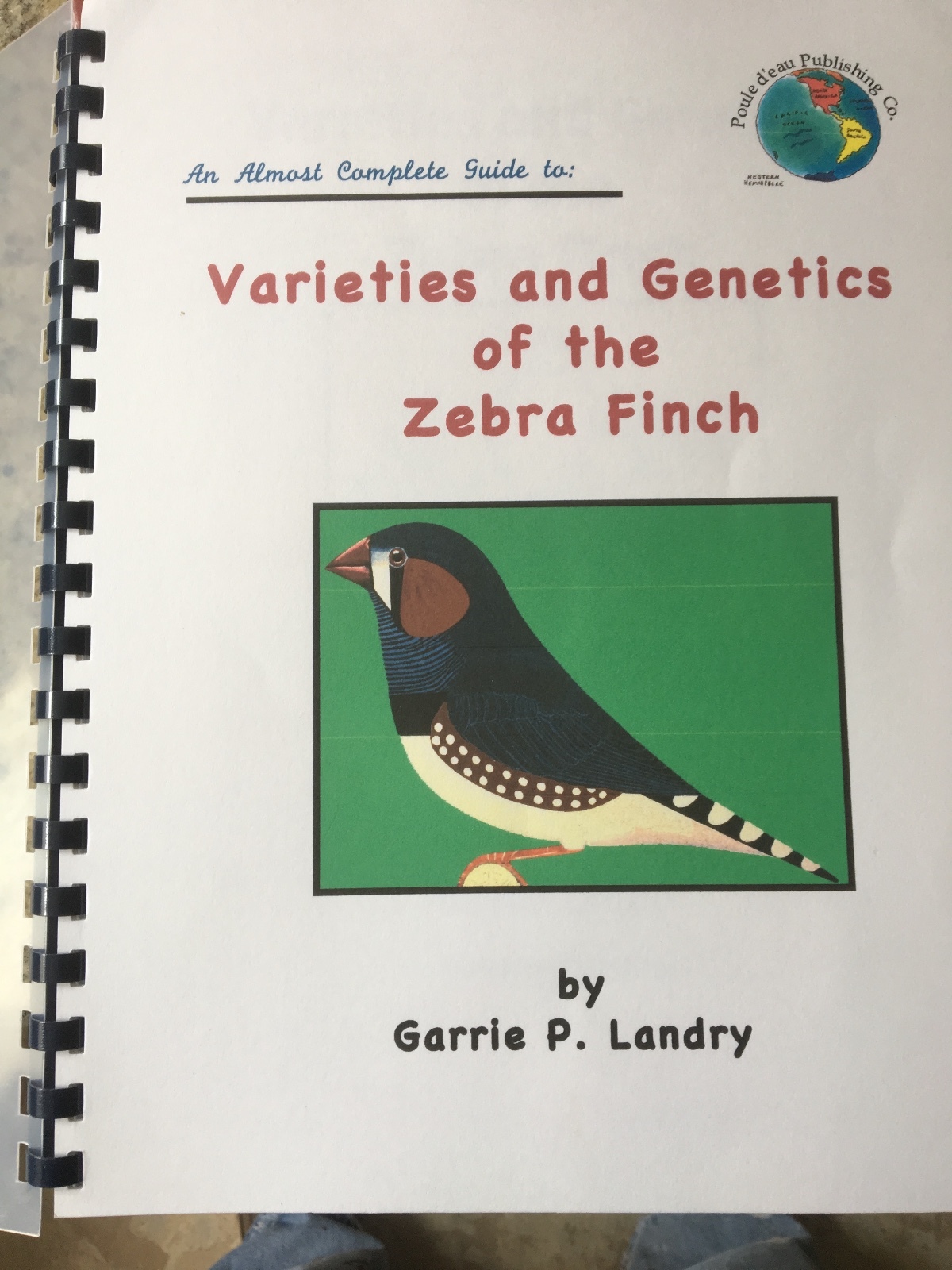 Varieties and Genetic of Zebra Finches A genetics book made VERY EASY ...
