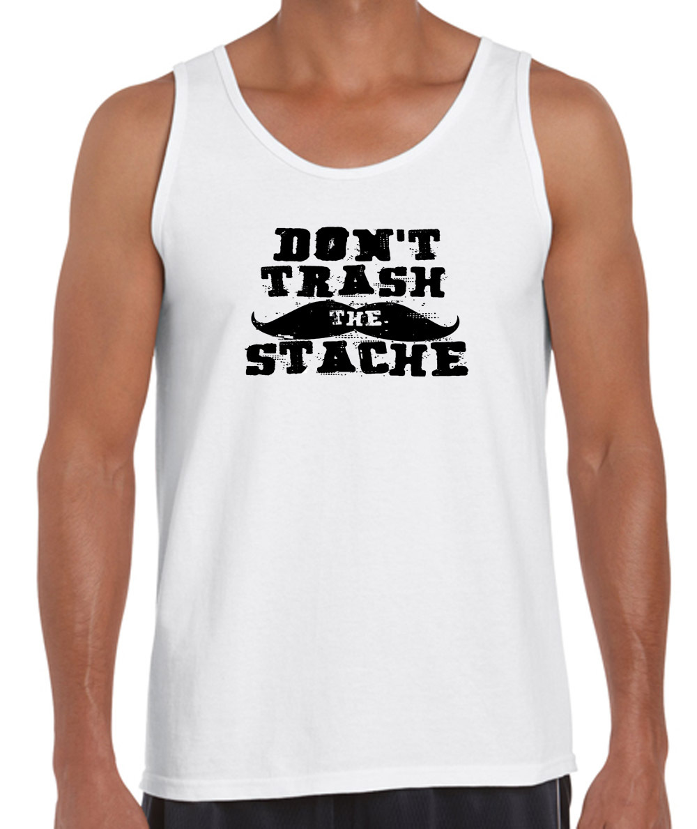 Funny T-Shirts DON'T TRASH THE STACHE Moustache Men's cool Aussie ...