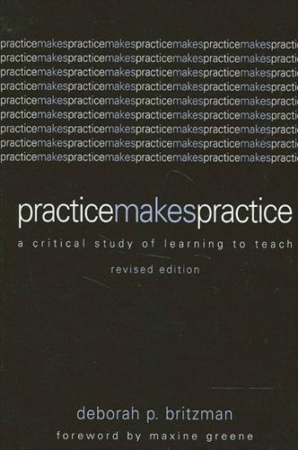 Deborah P. Britzman Practice Makes Practice (Poche) 9780791458501 | eBay