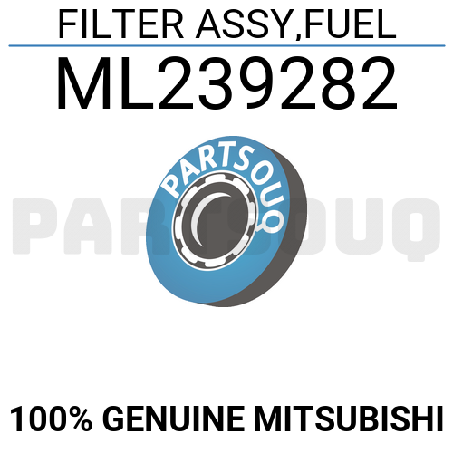 ML239282 Genuine Mitsubishi FILTER ASSY,FUEL | eBay