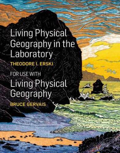 Living Physical Geography in the Laboratory - Spiral-bound - GOOD | eBay