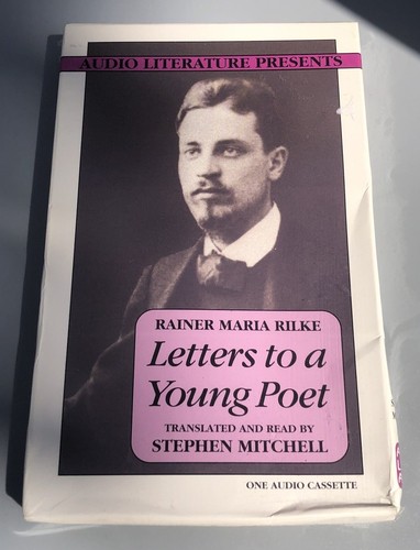 Rainer Maria Rilke: Letters to a Young Poet [Cassette] Stephen Mitchell ...