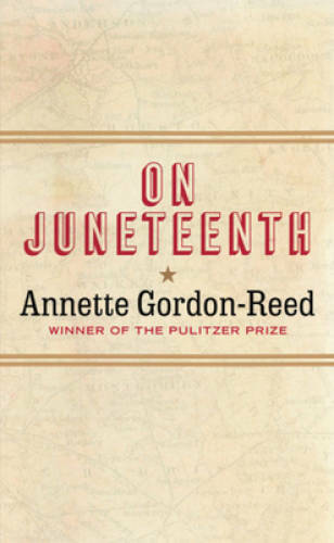 On Juneteenth - Hardcover By Gordon-Reed, Annette - VERY GOOD | eBay