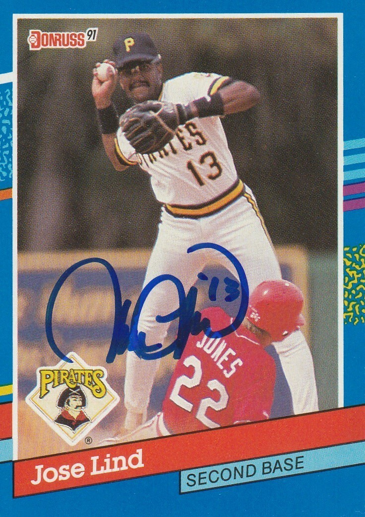 JOSE LIND PITTSBURGH PIRATES SIGNED 1991 DONRUSS CARD #58 | eBay