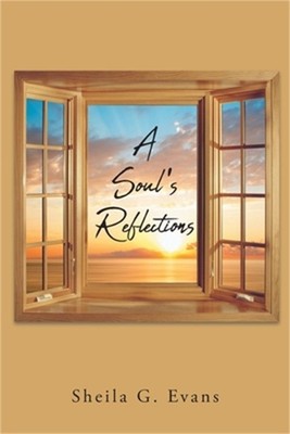 A Soul's Reflections (Paperback or Softback) | eBay