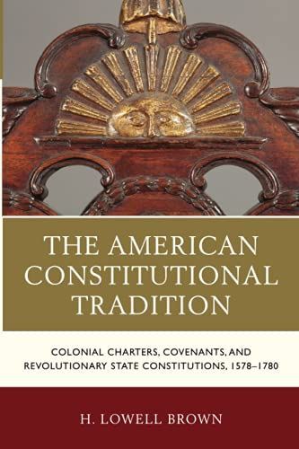 The American Constitutional Tradition: Colonial Charters (2019) | eBay