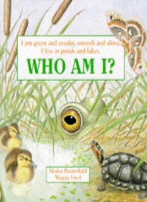 Who Am I?: Green and Croaky (Frog) Hb By Moira Butterfield | eBay