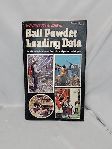 Winchester Western Ball Powder Loading Data 1978 Revised Edition Shot ...