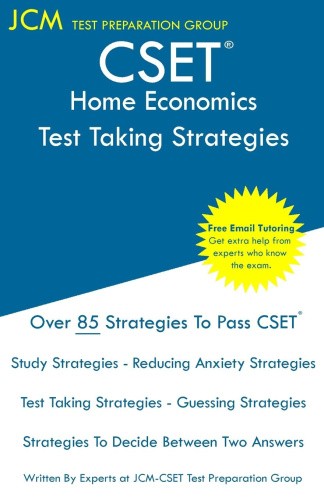 CSET Home Economics - Test Taking Strategies: CSET 181, CSET 182, and ...