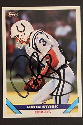 Rohn Stark Colts FL State Autograph 1993 Topps #154 Signed NFL Card 16J ...